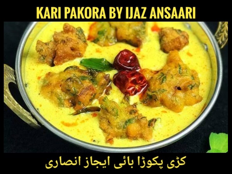 Kari Pakora by Ijaz Ansari